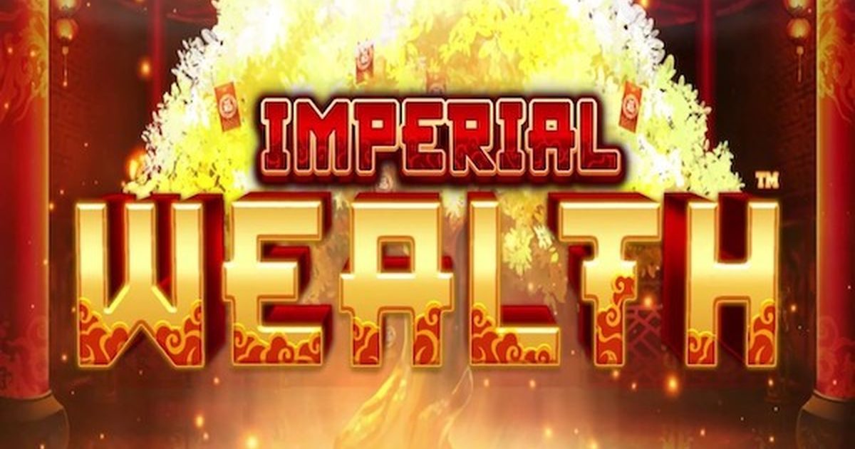 Imperial Wealth Slot Machine | Gioco Gratis e Bonus!