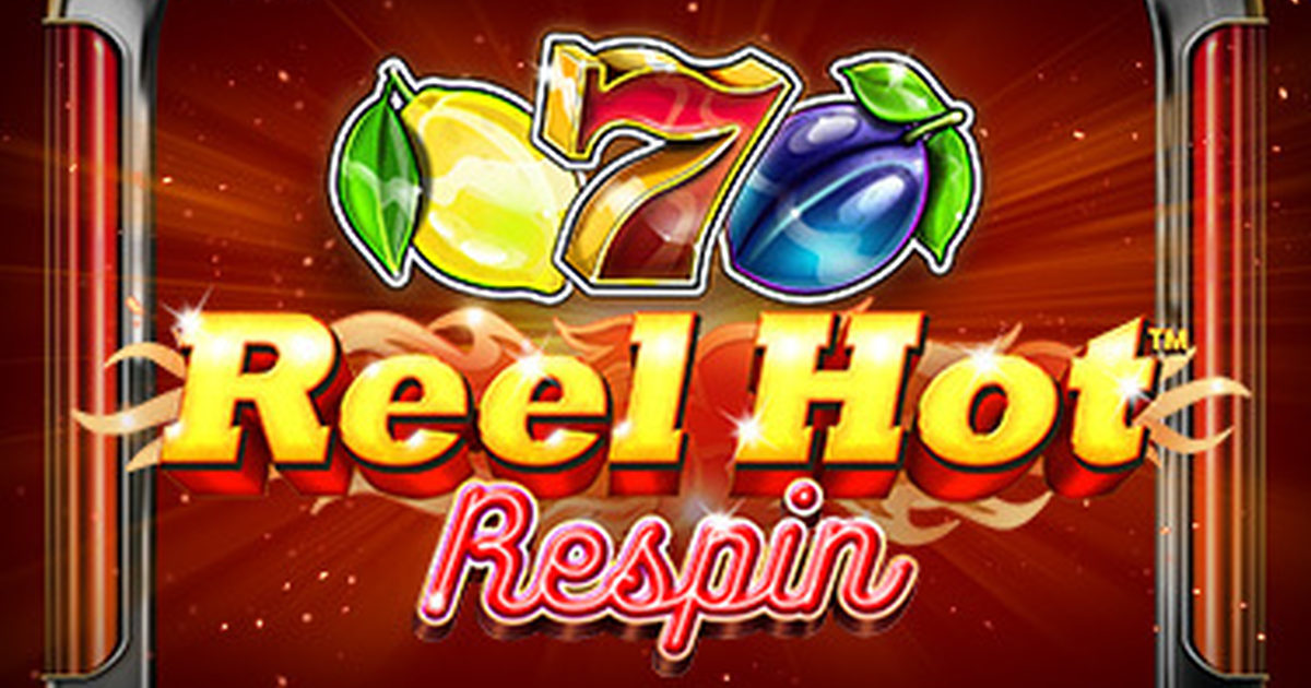 Reel Hot Respin Slot Machine | Gioco Gratis e Bonus!